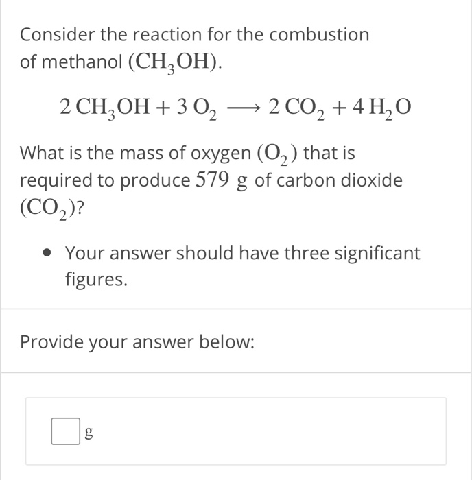 Solved Consider the reaction for the combustion of methanol | Chegg.com