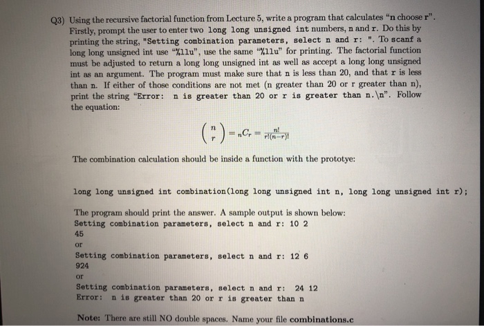 Solved Using the recursive factorial function from Lecture | Chegg.com
