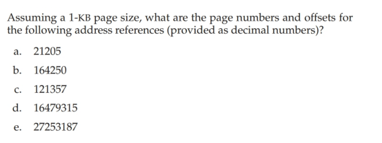 Solved Assuming a 1-KB page size, what are the page numbers | Chegg.com