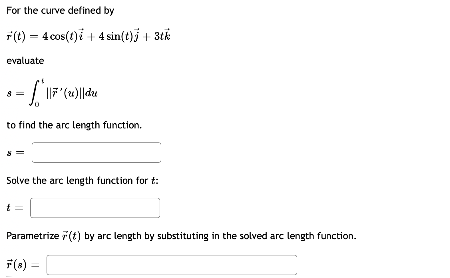 Solved For the curve defined by r(t) = 4 cos(t)i + 4 sin(t)j | Chegg.com