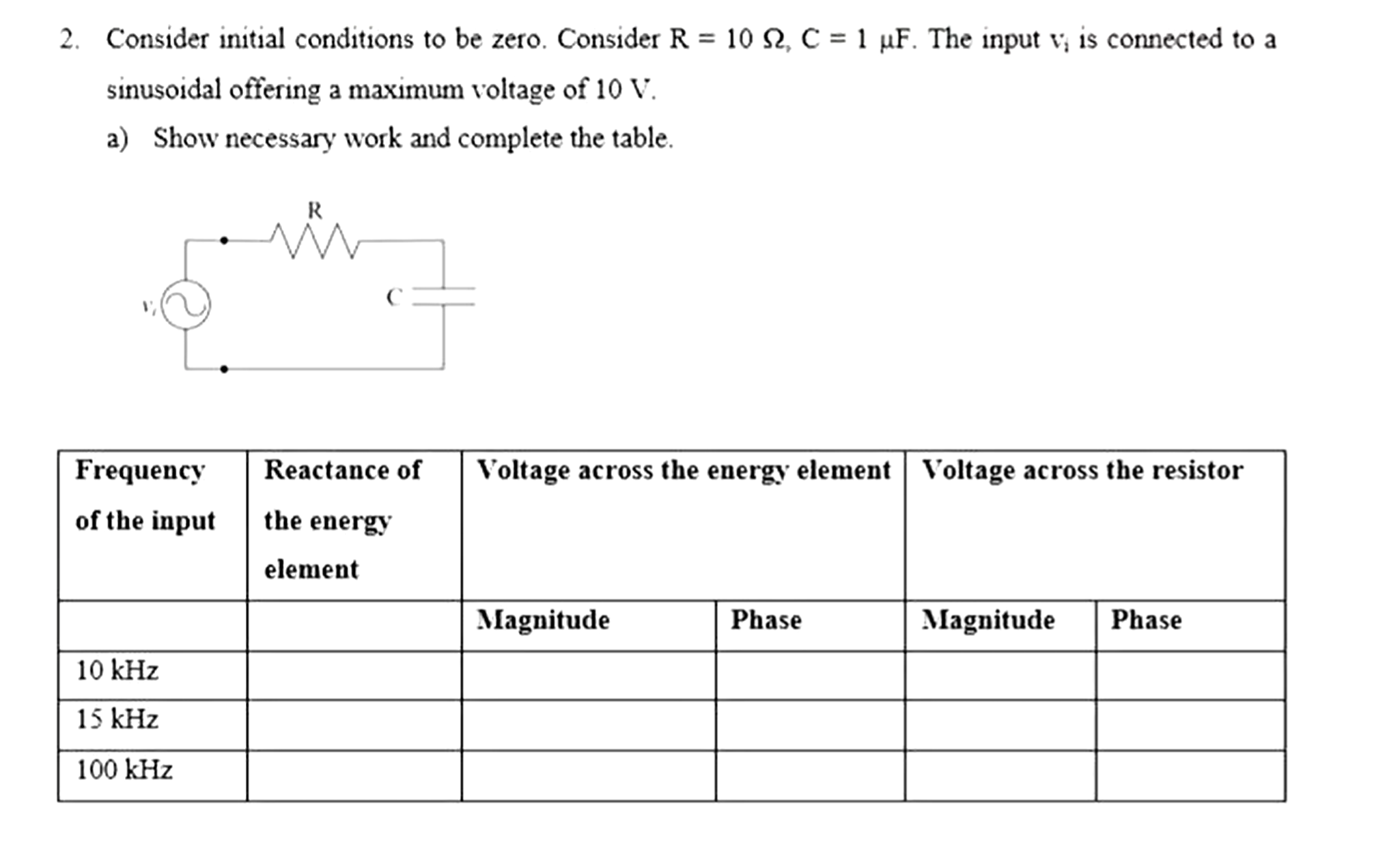 Solved Consider initial conditions to be zero. Consider | Chegg.com