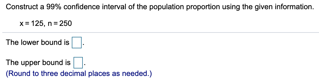 Solved Construct A 99 Confidence Interval Of The Population