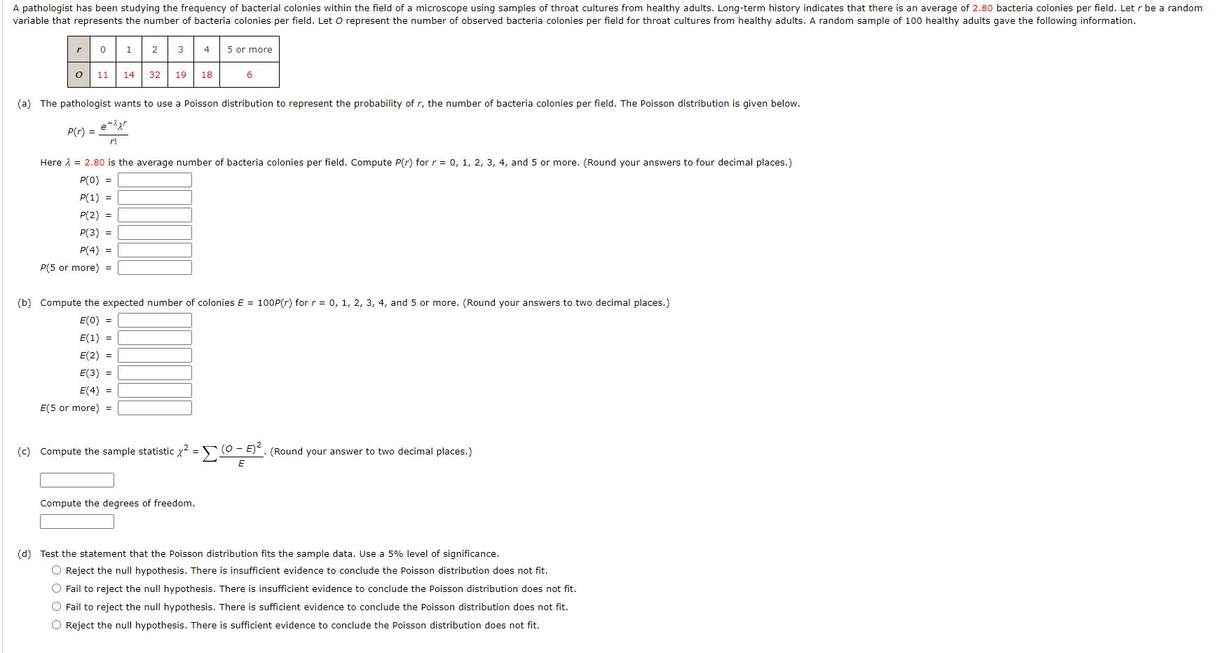Solved (a) ﻿The pathologist wants to use a Poisson | Chegg.com