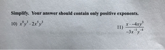 Solved Simplify. Your answer should contain only positive | Chegg.com