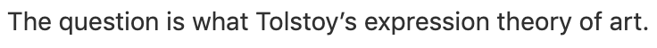 Solved The question is what Tolstoy's expression theory of | Chegg.com