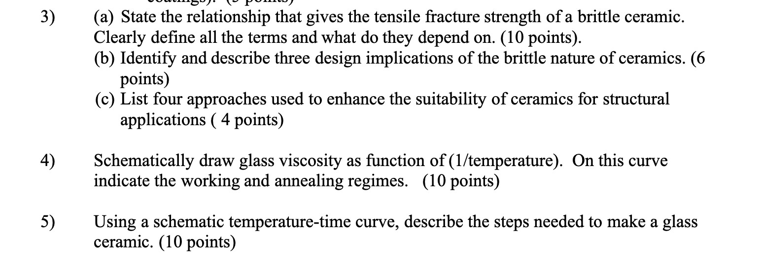 Solved 3) (a) State the relationship that gives the tensile | Chegg.com