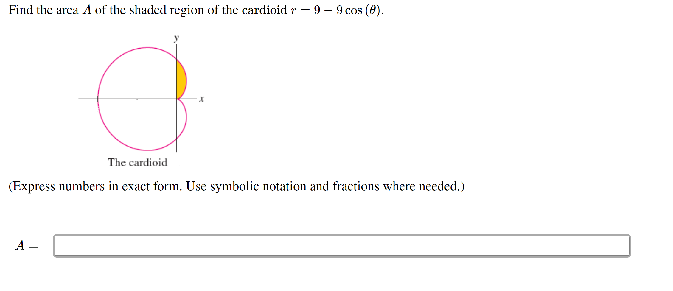 Solved Find the area A of the shaded region of the cardioid | Chegg.com