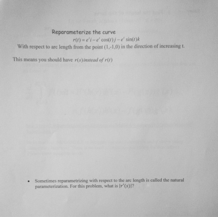 Solved Reparameterize the curve r(t) = e^t i - e^t cos(t) j | Chegg.com