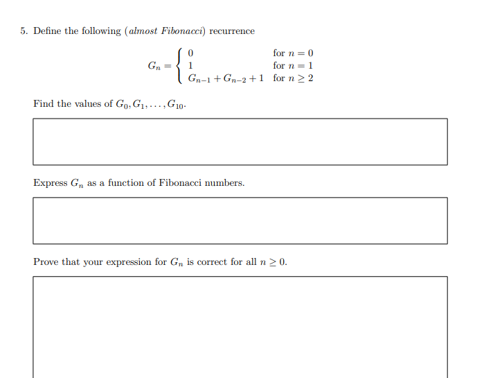 Solved 5. Define the following (almost Fibonacci) recurrence | Chegg.com