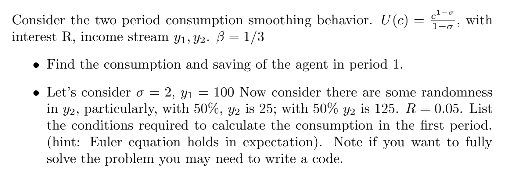 Solved Consider the two period consumption smoothing | Chegg.com
