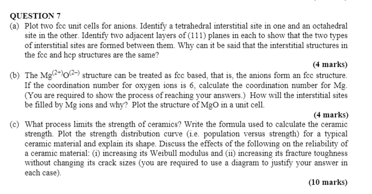 Solved QUESTION 7 (a) Plot two foc unit cells for anions. | Chegg.com