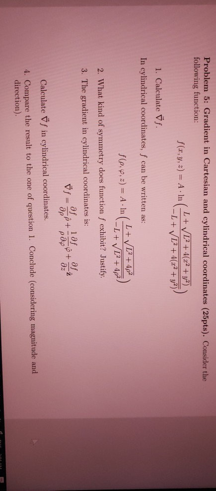 Solved Problem 5: Gradient in Cartesian and cylindrical | Chegg.com