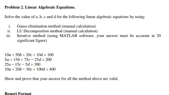 Problem 2. Linear Algebraic Equations. Solve the | Chegg.com