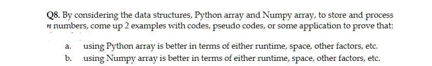 Solved Q8 By Considering The Data Structures Python Array 6328