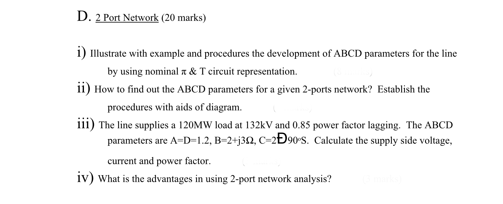 Solved D. 2 Port Network (20 marks) 1) Illustrate with | Chegg.com