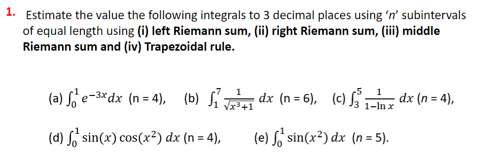 Solved 1. Estimate the value the following integrals to 3 | Chegg.com