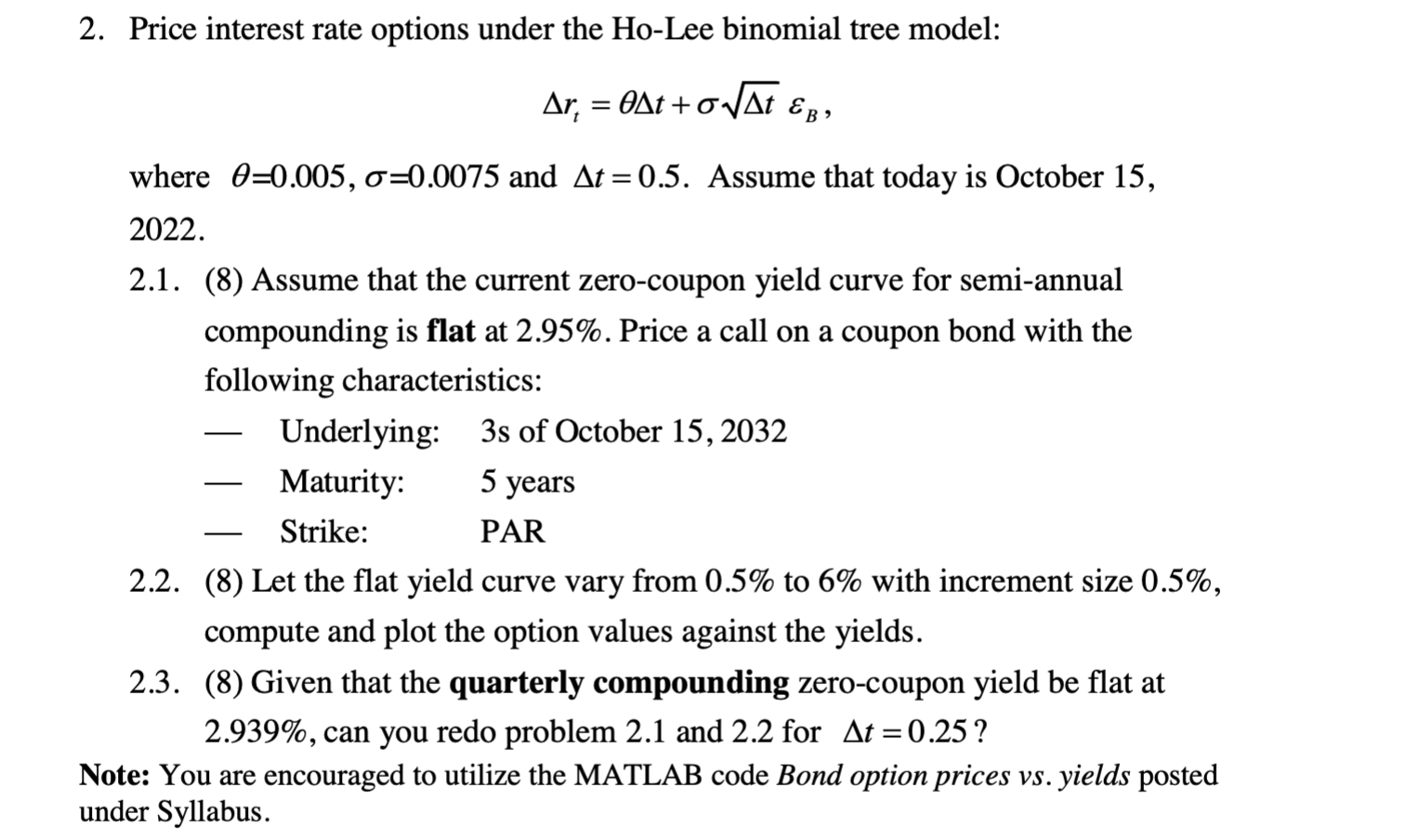 Price interest rate options under the Ho-Lee binomial | Chegg.com