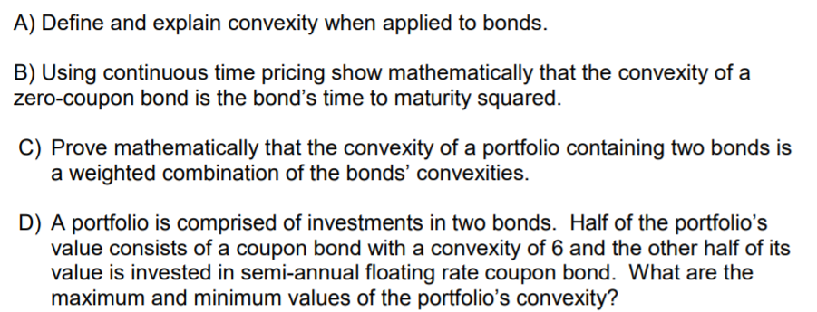 Solved A) Define and explain convexity when applied to | Chegg.com