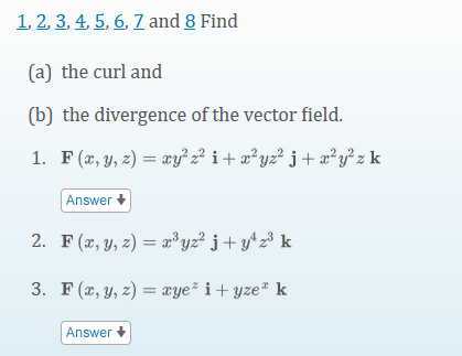 Solved 1, 2, 3, 4, 5, 6, 7 and 8 Find (a) the curl and (b) | Chegg.com