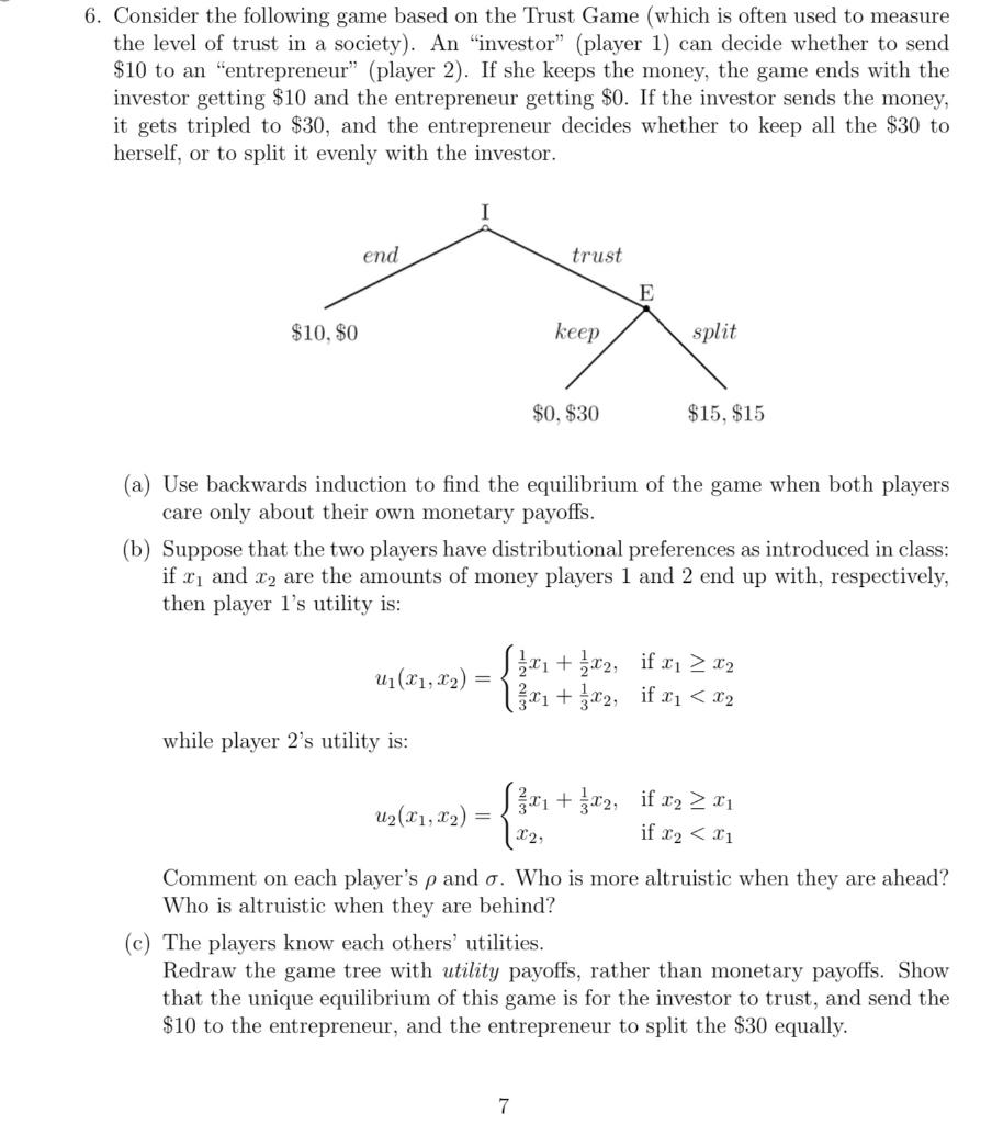 Solved 6. Consider the following game based on the Trust | Chegg.com