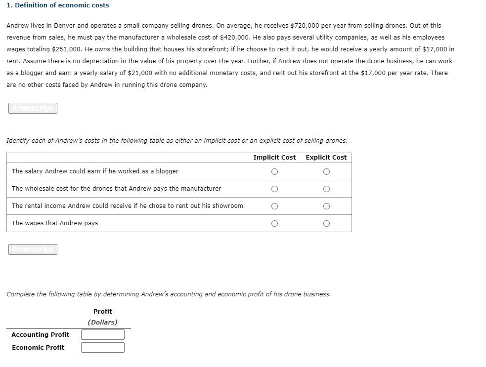 Solved 1. Definition of economic costs Andrew lives in | Chegg.com Solved 1. Definition of economic costs Andrew lives in | Chegg.com