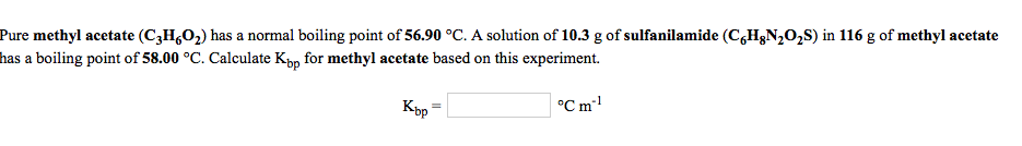 Solved Pure methyl acetate (C2H4O2) has a normal boiling | Chegg.com