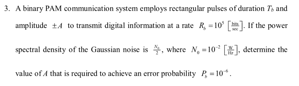 Solved A Binary Pam Communication System Employs
