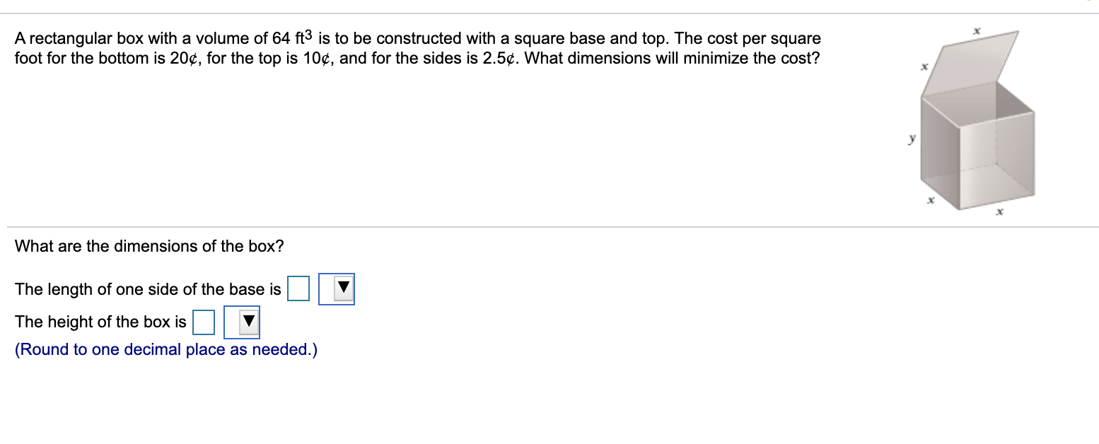 Solved A rectangular box with a volume of 64 ft3 is to be | Chegg.com
