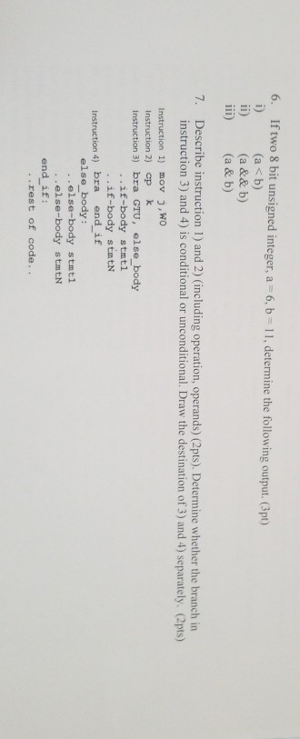 Solved 6. If two 8 bit unsigned integer, a 6, b- 11, | Chegg.com