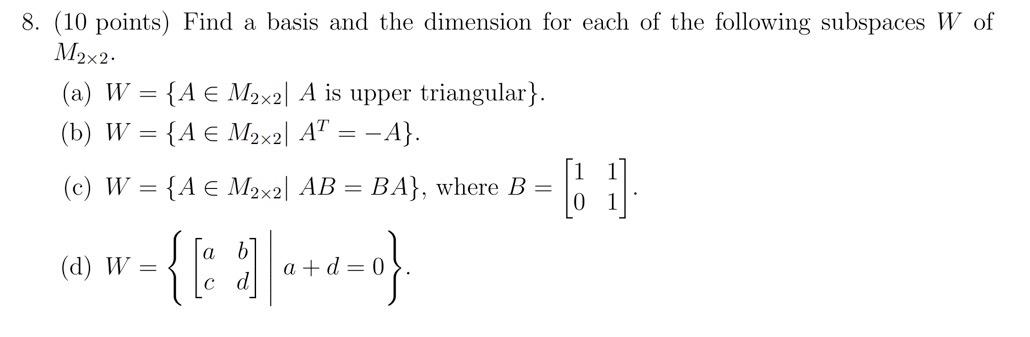 Solved 8. (10 points) Find a basis and the dimension for | Chegg.com
