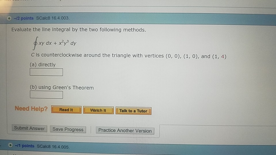 Solved -/2 points SCalc8 16.4.003 Evaluate the line integral | Chegg.com