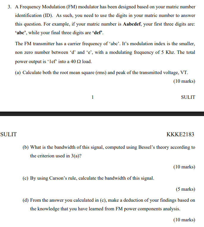 Solved 3. ﻿A Frequency Modulation (FM) ﻿modulator has been | Chegg.com
