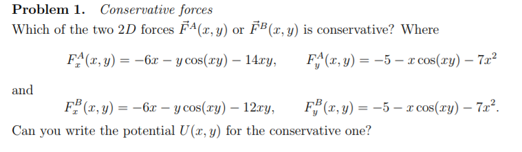 Solved Problem 1. Conservative forces Which of the two 2D | Chegg.com