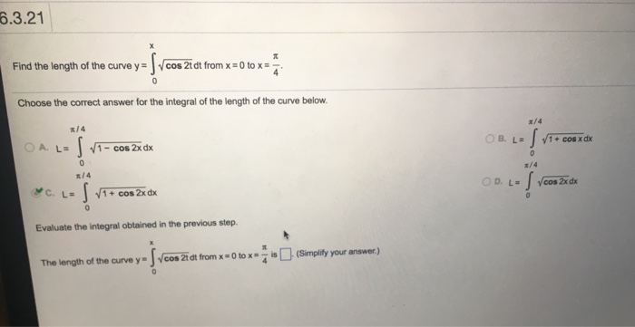 Solved Find the length of the curve y = integral^x_0 | Chegg.com