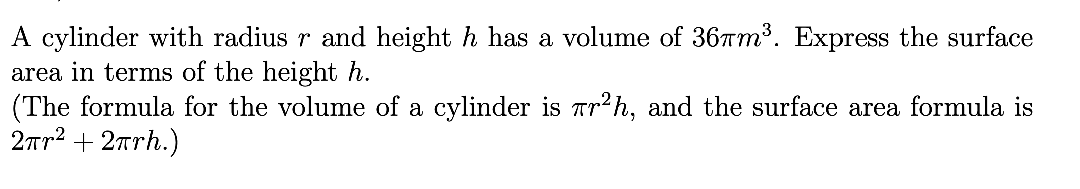 Solved A cylinder with radius r and height h has a volume of | Chegg.com