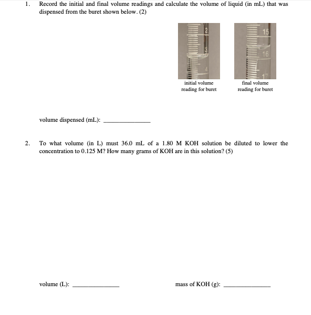 Solved 1. Record the initial and final volume readings and | Chegg.com