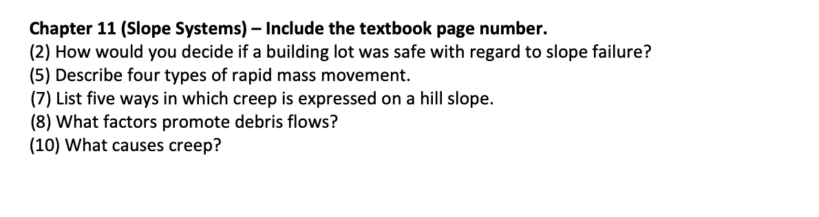 Solved Chapter 11 (Slope Systems) - Include the textbook | Chegg.com