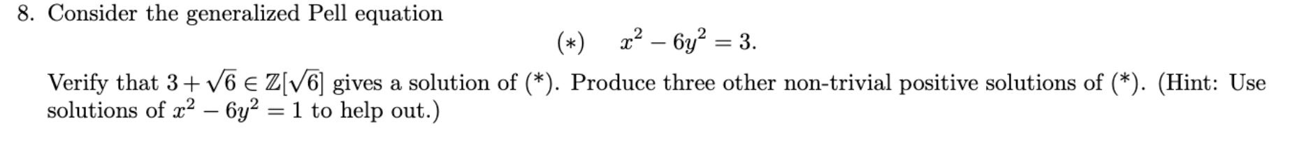 Solved 8. Consider the generalized Pell equation (*) x2 – | Chegg.com