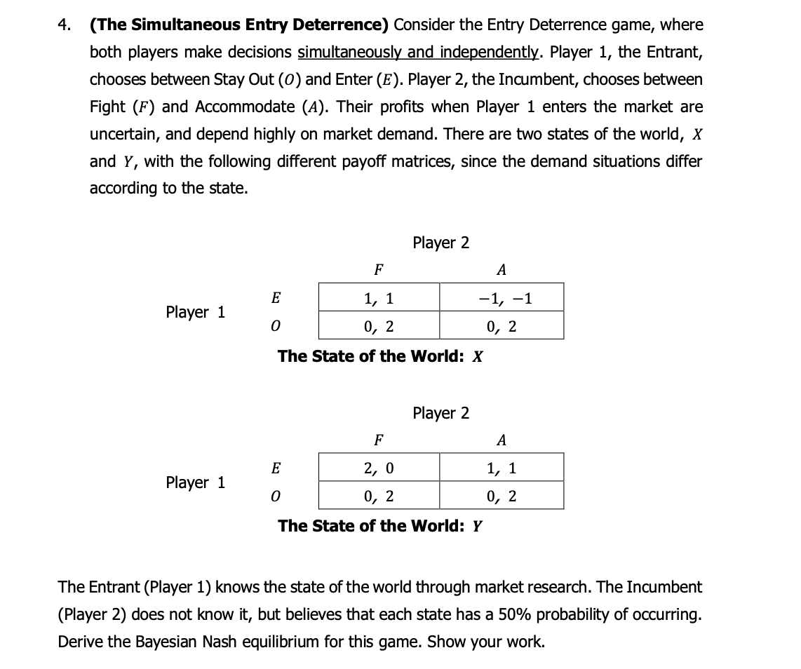 4. (The Simultaneous Entry Deterrence) Consider the | Chegg.com