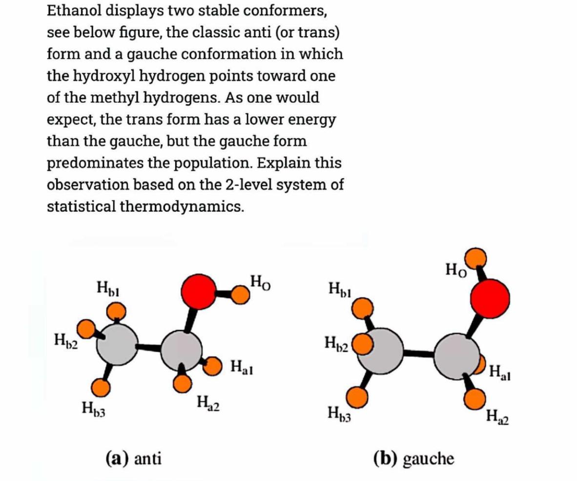 Solved Ethanol displays two stable conformers, see below | Chegg.com