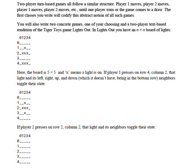 Solved Two-player turn-based games all follow a similar | Chegg.com
