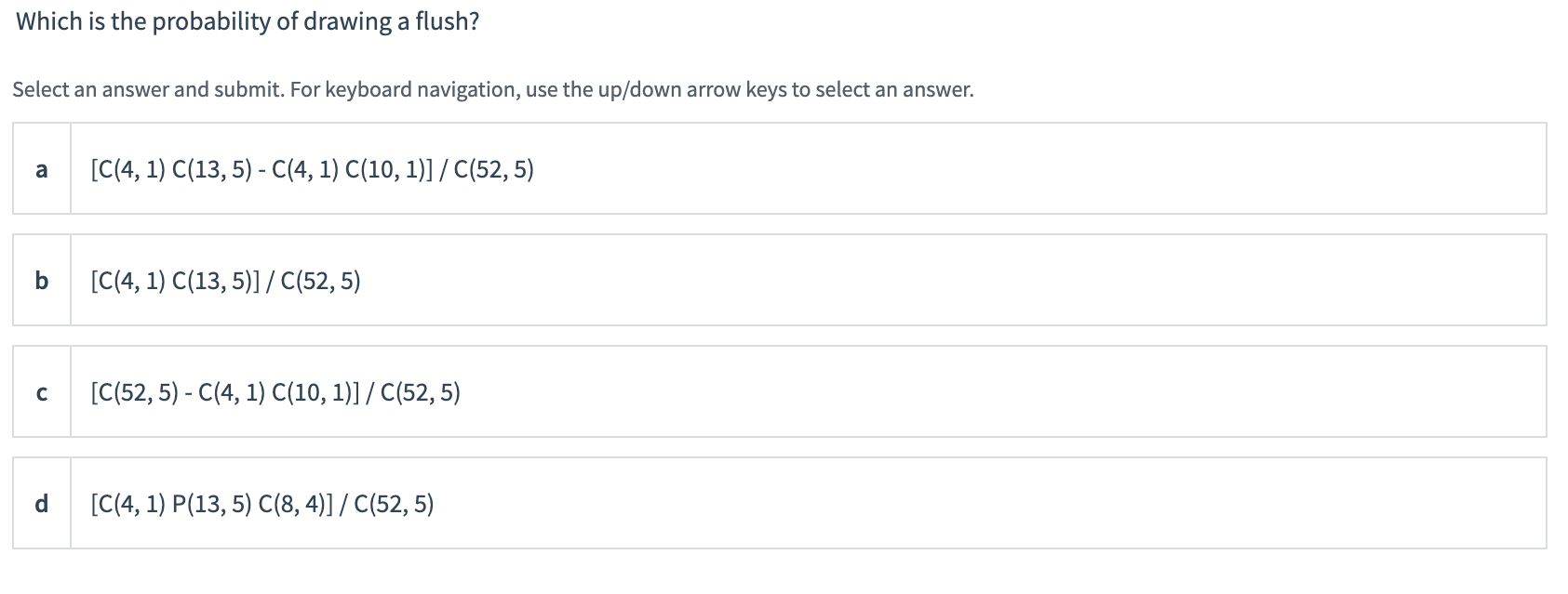 Solved Which is the probability of drawing a flush? Select | Chegg.com