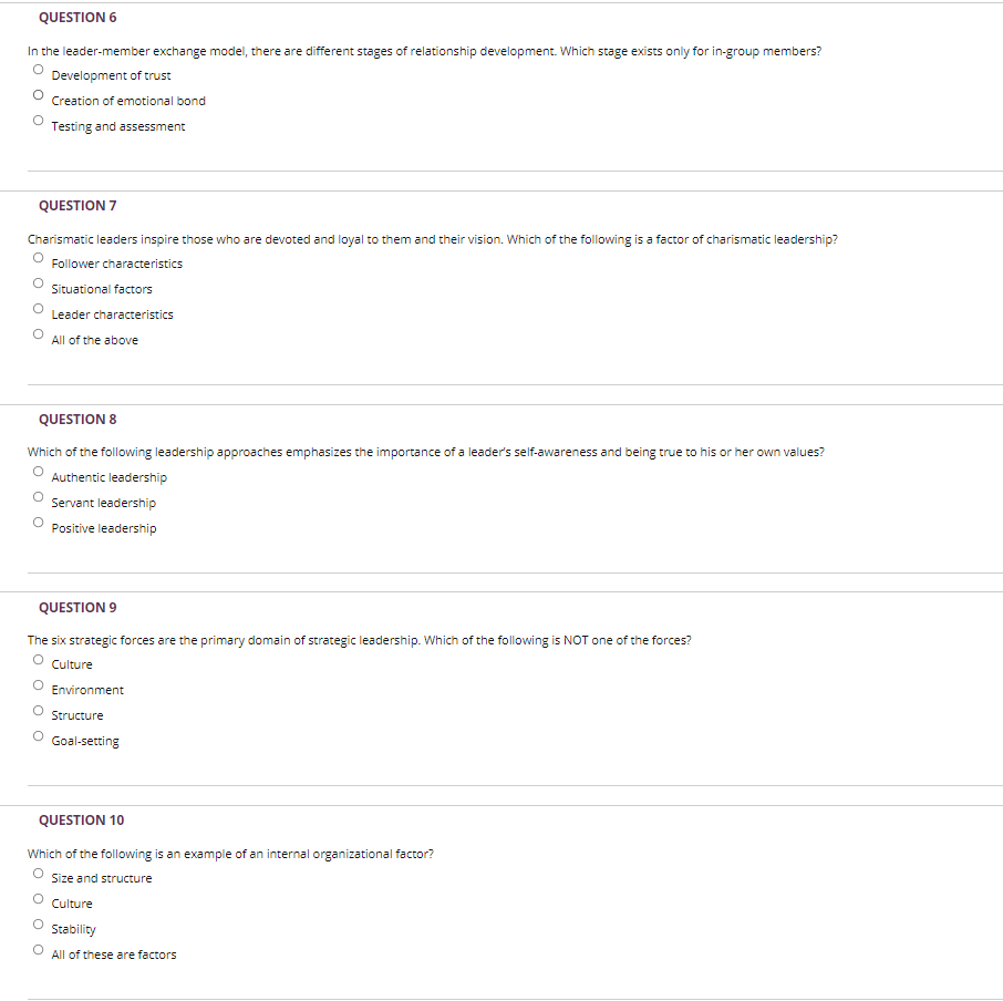 Solved QUESTION 6 In the leader-member exchange model, there | Chegg.com