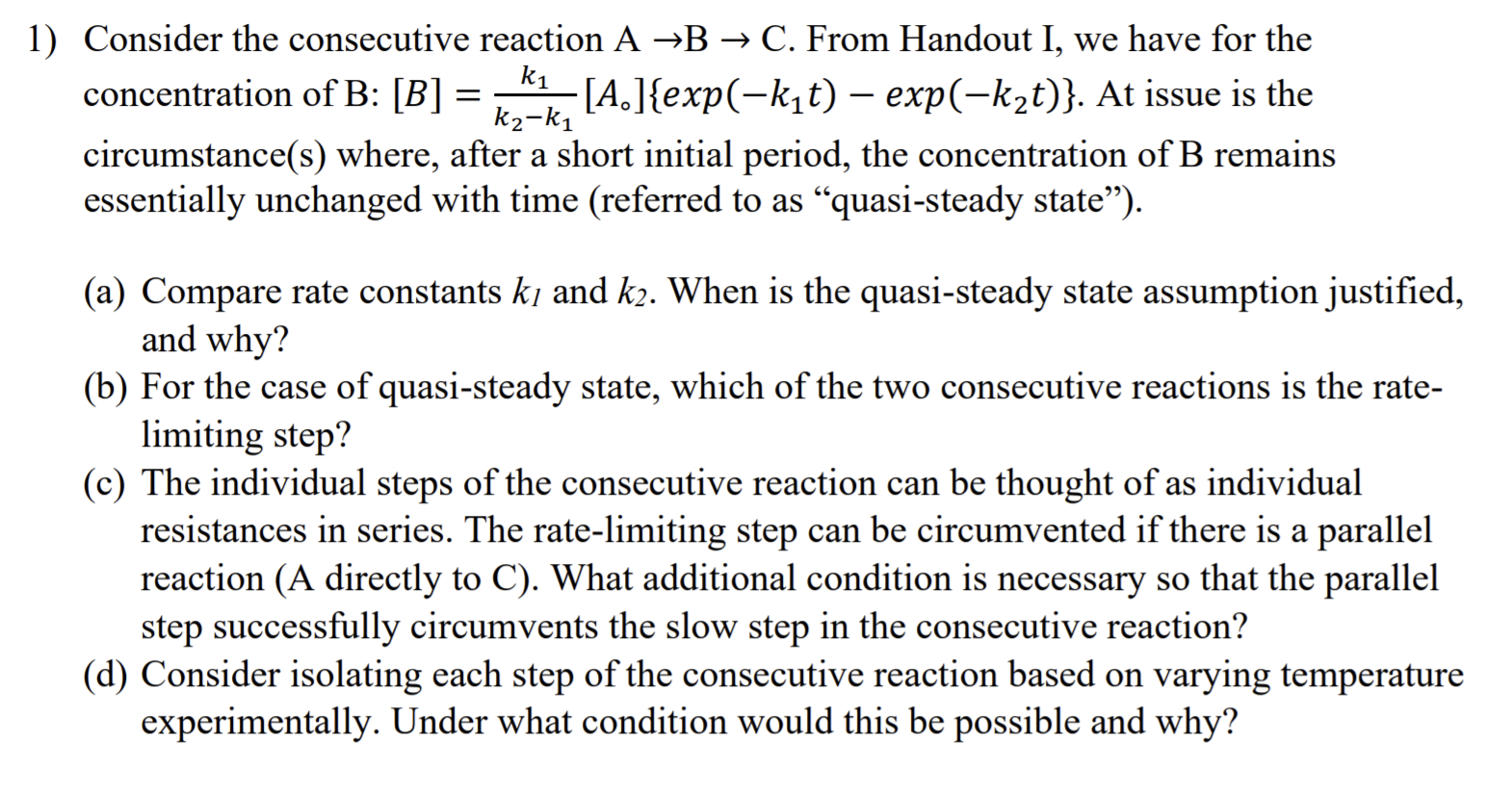 Solved 1) Consider the consecutive reaction A B → C. From | Chegg.com
