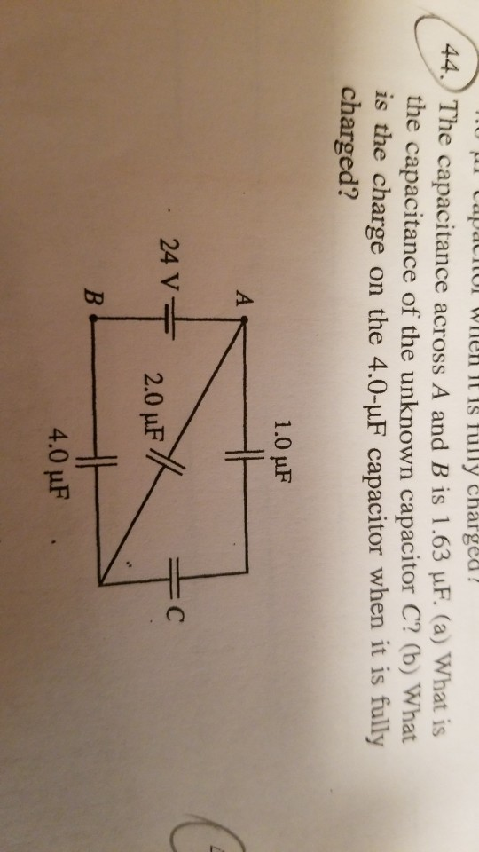 Solved C4.theec 44) The capacitance across A and B is 1.63 | Chegg.com