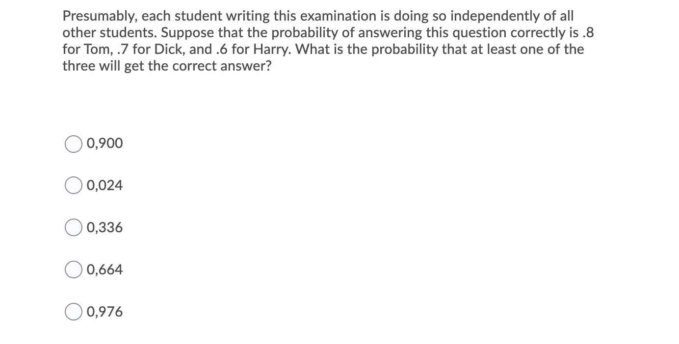 Solved Presumably, each student writing this examination is | Chegg.com