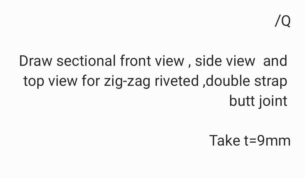 Solved /Q Draw sectional front view, side view and top view | Chegg.com