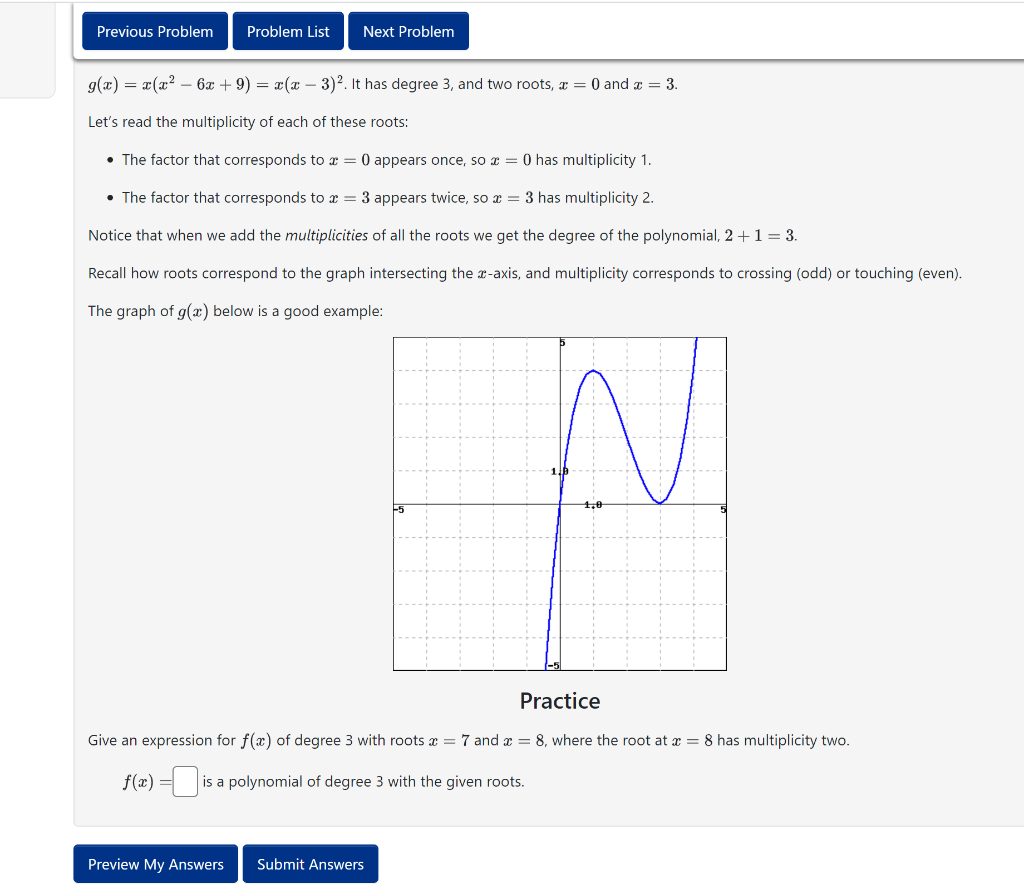 Solved g(x)=x(x2−6x+9)=x(x−3)2. It has degree 3, and two | Chegg.com