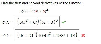 Solved Find the first and second derivatives of the | Chegg.com