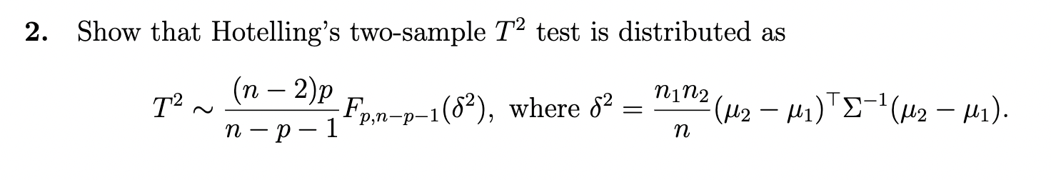 Solved Show that Hotelling's two-sample T2 test is | Chegg.com